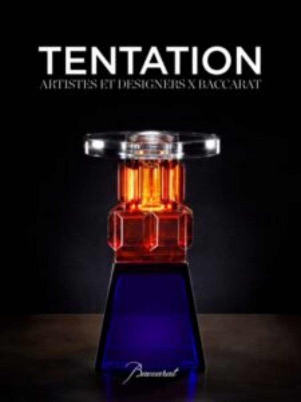 Exposition « Tentation. Artistes et designers x Baccarat » – Noblesse ...